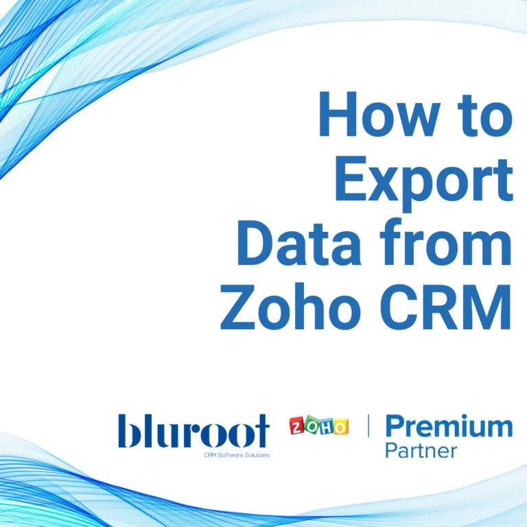 How to Export Data from Zoho CRM | BluRoot | Step-by-Step Guide